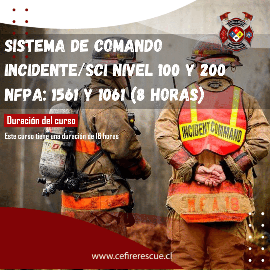 Sistema de Comando Incidente 100 y 200 NFPA 1561 Y 1026 | CEFIRE&RESCUE